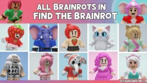 All Brainrots in Find The Brainrot (March 2026) All 278 Brainrots Location