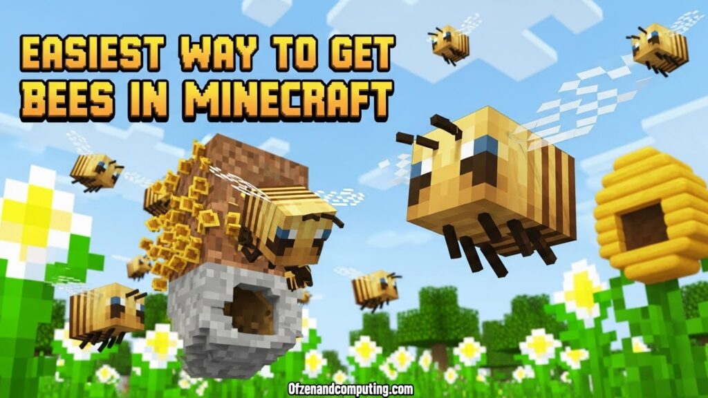 Easiest Way to Get Bees in Minecraft (January 2025) Quick Guide