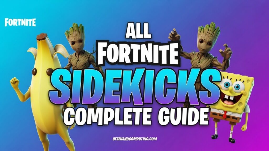 Fortnite Sidekicks Guide (January 2026) All Prices & How to Get Them
