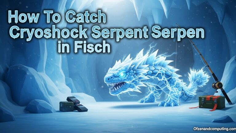 How To Catch Cryoshock Serpent in Fisch (March 2026) Ultimate Guide