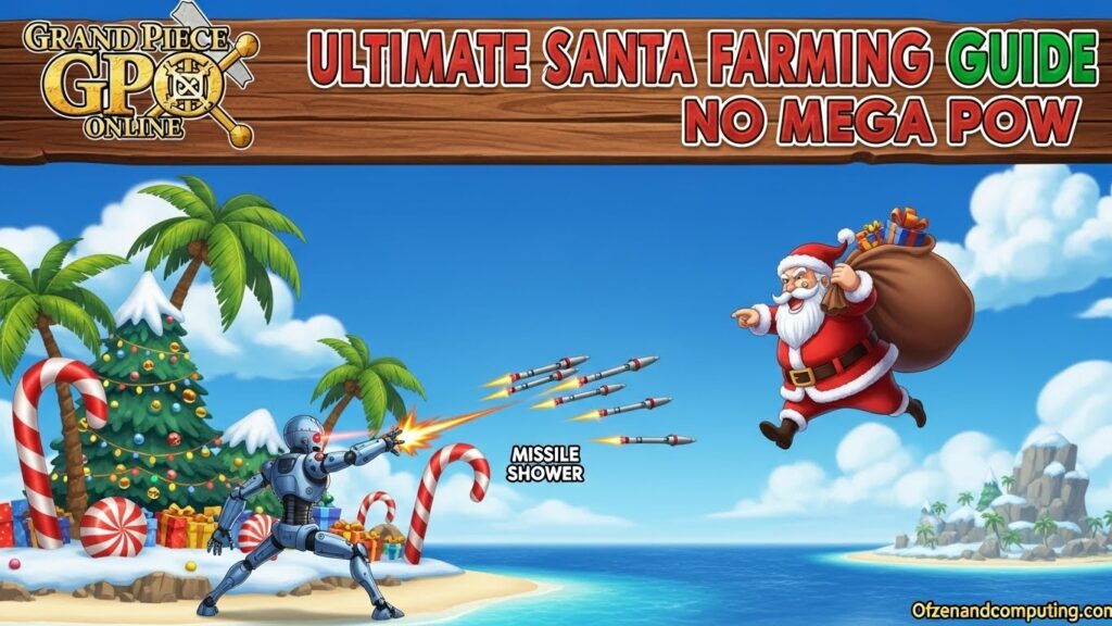 How To Farm Santa Without Mega Pow GPO (March 2026) Quick Guide