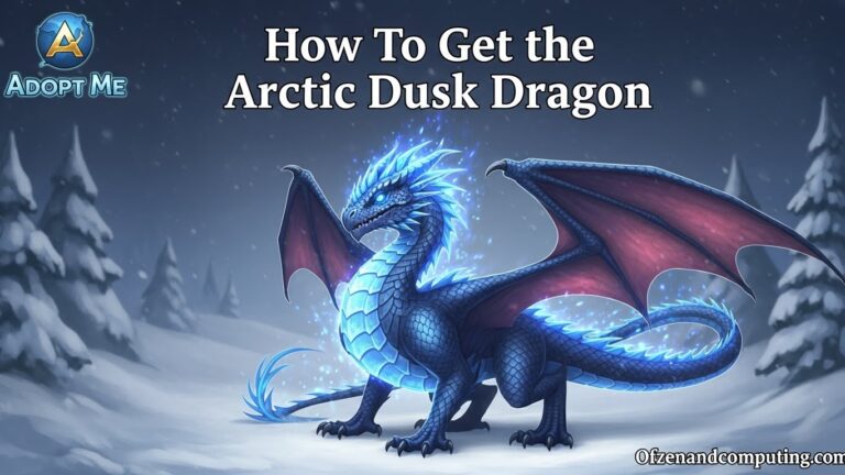 How To Get Arctic Dusk Dragon in Adopt Me (March 2026) Ultimate Guide
