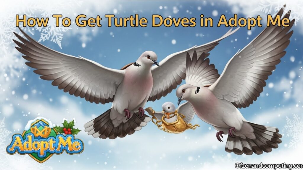How To Get Turtle Doves in Adopt Me (March 2026) Quick Guide