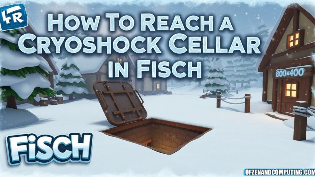 How To Reach Cryoshock Cellar in Fisch (December 2025) Ultimate Guide