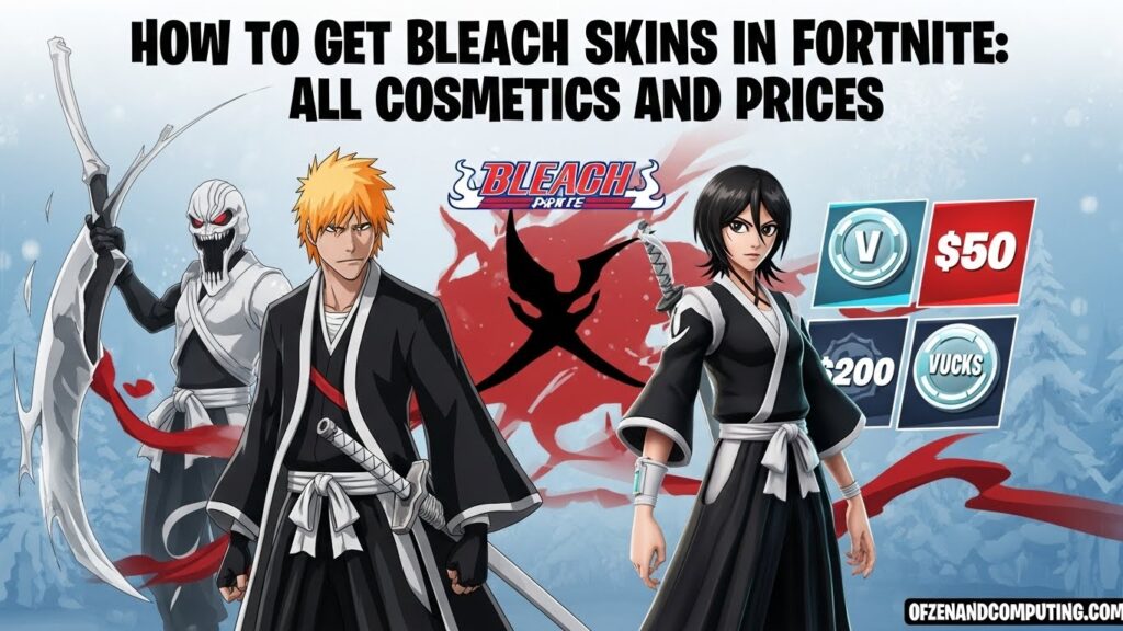 How to Get Bleach Skins in Fortnite (March 2026) All Cosmetics and Prices