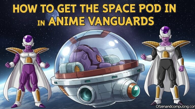 How to Get Space Pod Anime Vanguards (March 2026) Quick Guide