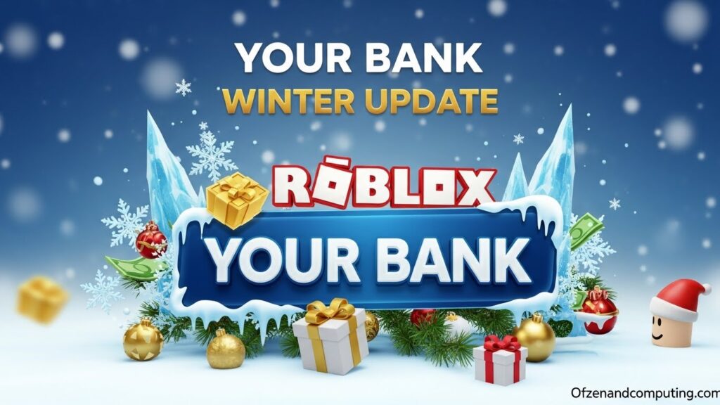 Roblox Your Bank Winter Update (March 2026) Complete Guide