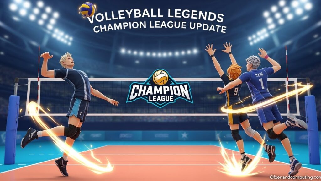 Volleyball Legends Champion League Update Guide (February 2026)