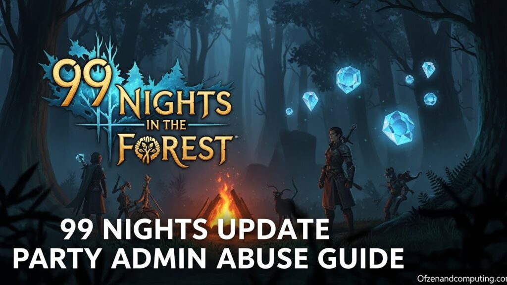 When is the Next 99 Nights Forest Admin Abuse (January 2026) Quick Guide