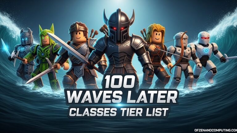 100 Waves Later Classes Tier List (March 2026) Ultimate Guide