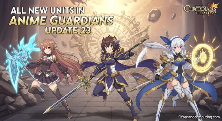 All New Units in Anime Guardians Update 23 (March 2026) Complete Guide