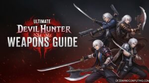 Devil Hunter Weapons Guide (March 2026) Complete Walkthrough
