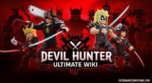 Devil Hunter Wiki (March 2026) Ultimate Guide