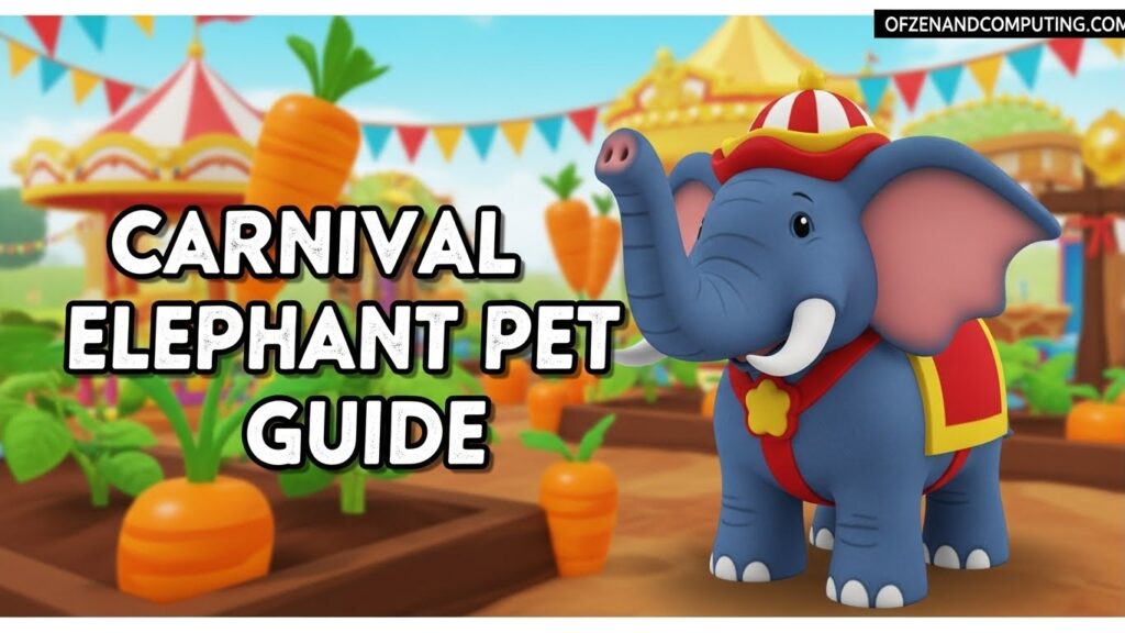 Grow a Garden Carnival Elephant Pet Guide (March 2026) Complete Analysis