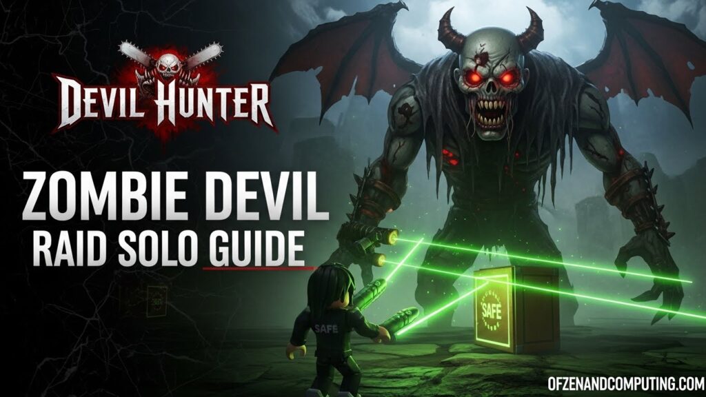 How To Cheese Zombie Devil Raid Devil Hunter (March 2026) Quick Guide