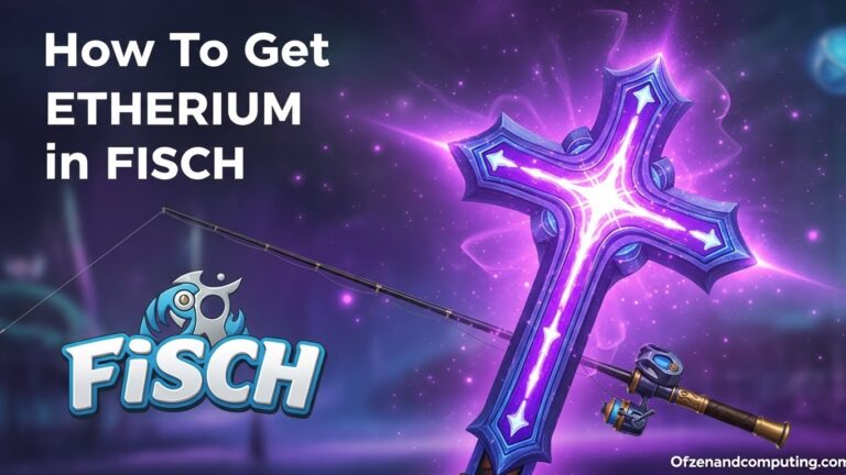 How To Get Etherium in Fisch (March 2026) Complete Guide