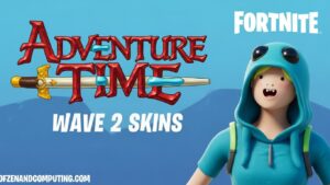 How to Get Adventure Time Wave 2 Skins in Fortnite (March 2026 ...