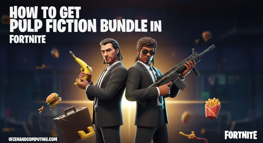 How to Get Pulp Fiction Bundle in Fortnite January 2026) Ultimate Guide