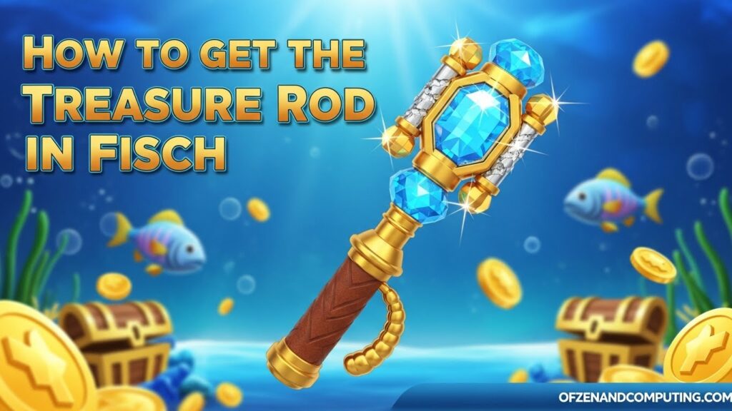 How to Get Treasure Rod Fisch (February 2026) Ultimate Guide