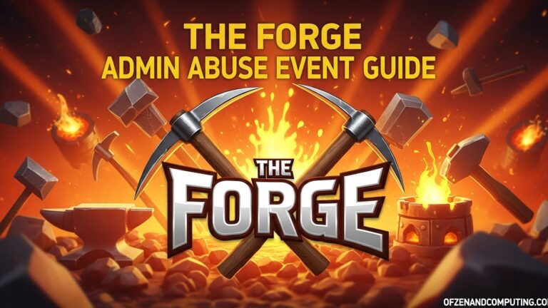 The Forge Roblox Admin Abuse Event (March 2026) Complete Guide