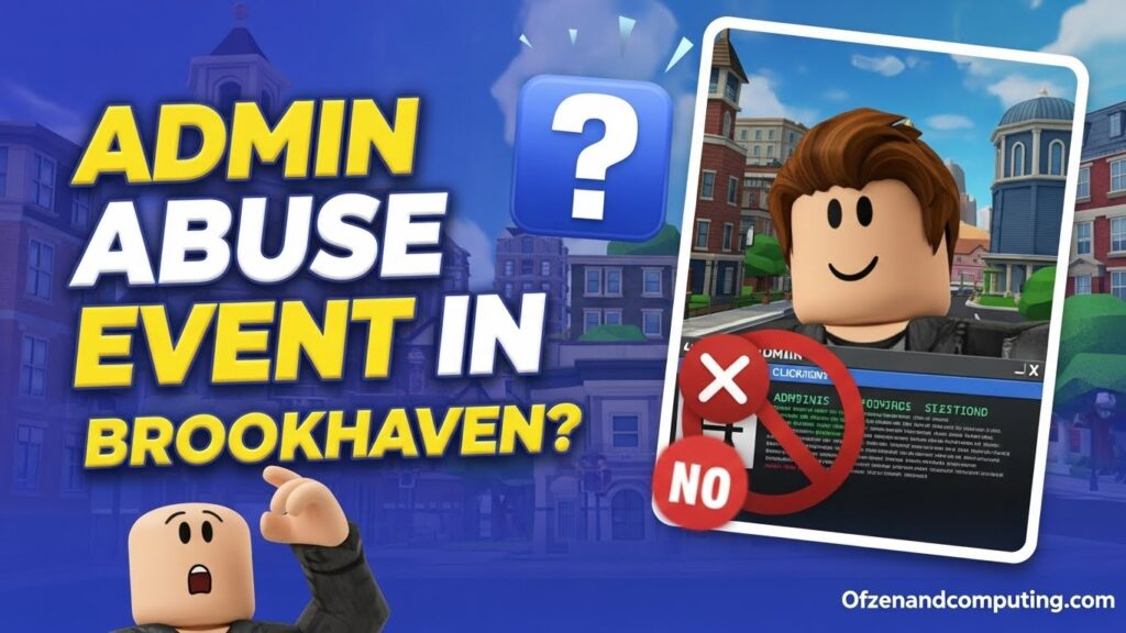 When is The Next Admin Abuse Event in Brookhaven (March 2026)