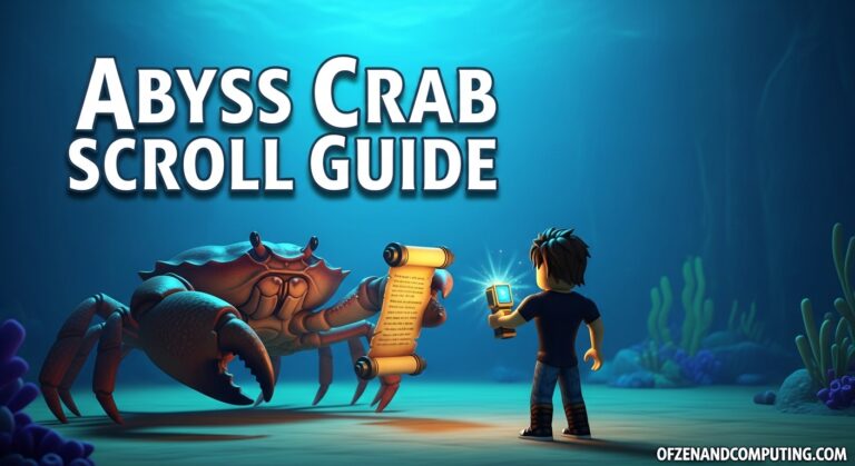 How to Talk with the Crab & Get Abyss Crab Scroll (March 2026) Full Guide