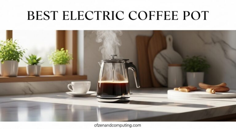 8 Best Electric Coffee Pot (March 2026) Top Percolators Tested in 2025