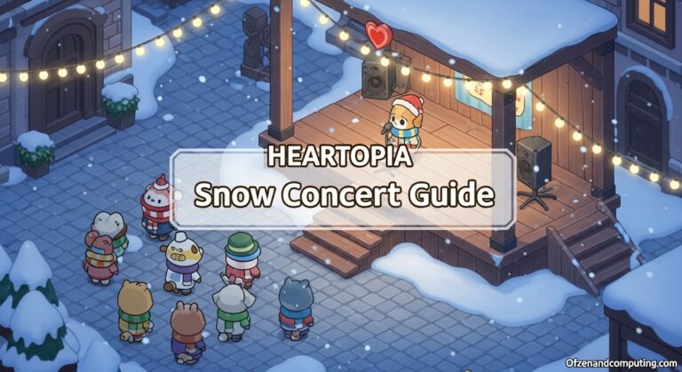 How to Join & Complete Snow Concert in Heartopia (March 2026) Full Guide