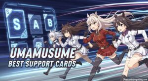 Umamusume Support Card Tier List (June 2026) Top Picks