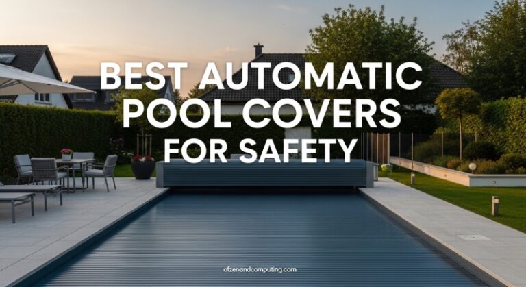 8 Best Automatic Pool Covers for Safety (March 2026) Expert Reviews