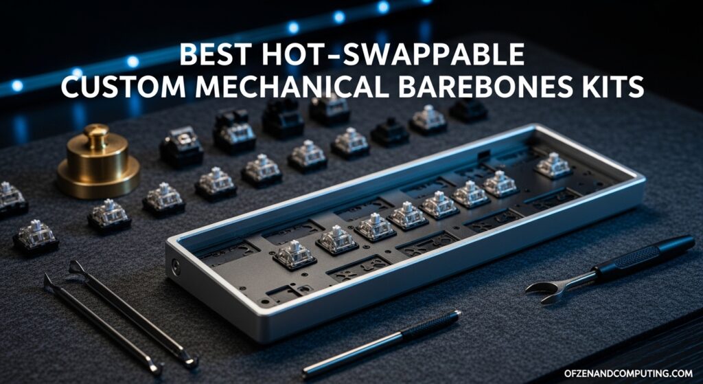 10 Best Hot-Swappable Custom Mechanical Barebones Kits (June 2026)