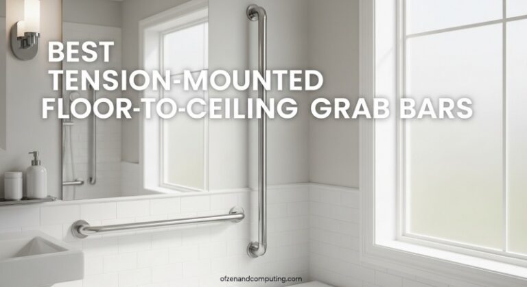 10 Best Tension-Mounted Floor-to-Ceiling Grab Bars (March 2026) Expert ...