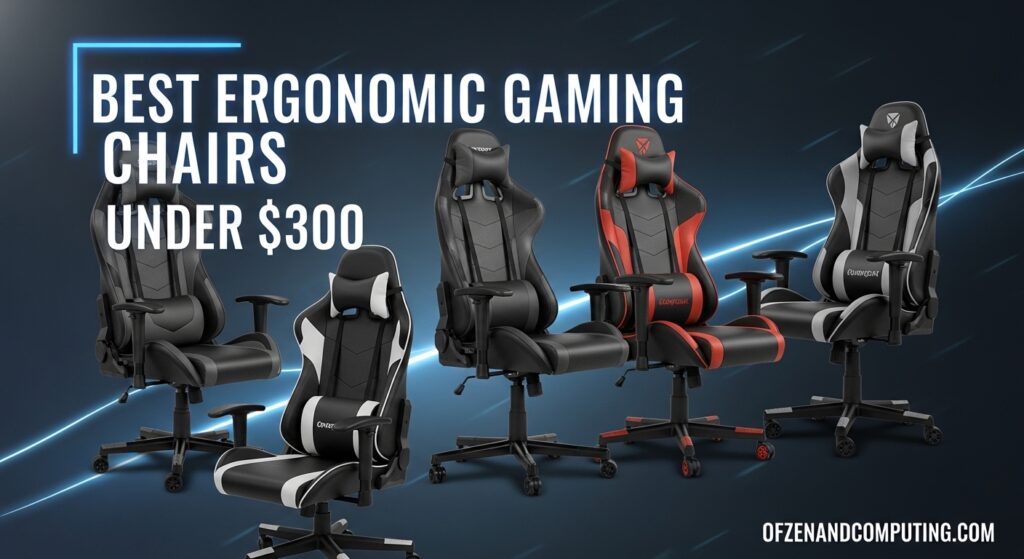 10 Best Ergonomic Gaming Chairs Under $300 (March 2026) Expert Reviews