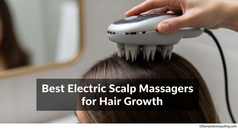 8 Best Electric Scalp Massagers for Hair Growth (June 2026) Expert Reviews