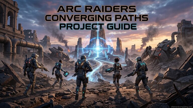 Arc Raiders Converging Paths Project Guide (June 2026) Walkthrough