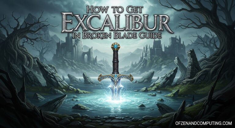 How to Get Excalibur in Broken Blade Guide (June 2026)